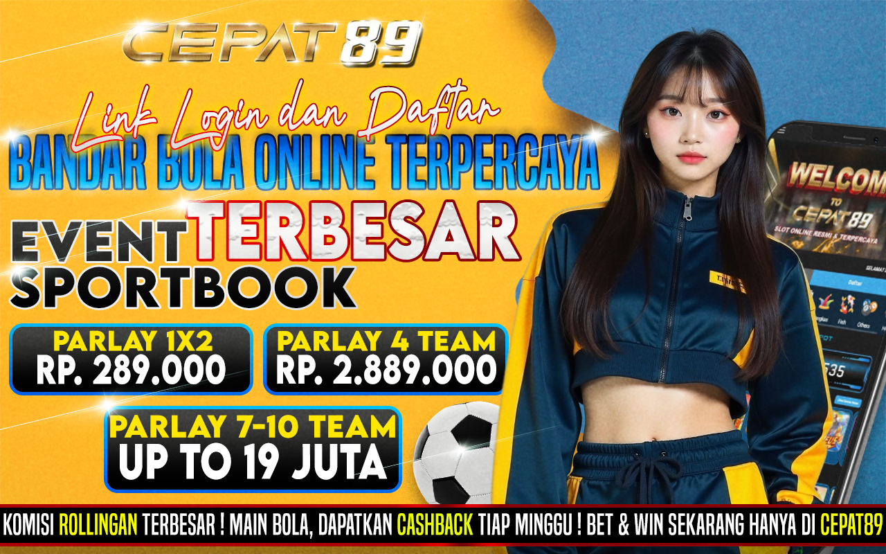 Situs Judi Bola Terbesar #1 Proses Deposit & Withdraw Super Cepat | CEPAT89